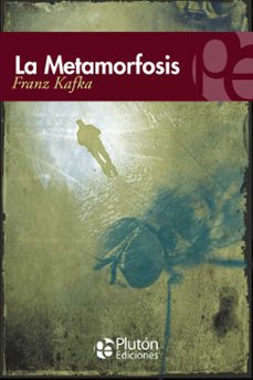 LA METAMORFOSIS | Franz Kafka | Plutón Ediciones | Casa del Libro