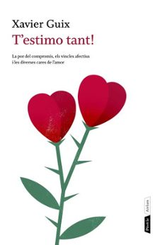 T ESTIMO TANT! | Xavier Guix | Casa del Libro