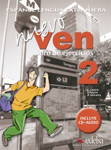 NUEVO VEN 2. LIBRO DE EJERCICIOS (INCLUYE CD-AUDIO) con ISBN ...