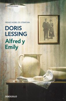 ALFRED Y EMILY | Doris Lessing | DEBOLSILLO | Casa del Libro