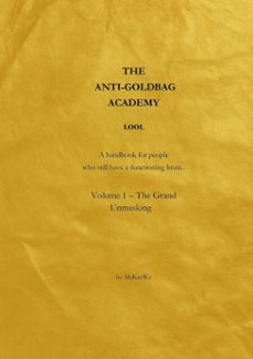 THE ANTI-GOLDBAG ACADEMY | Casa del Libro