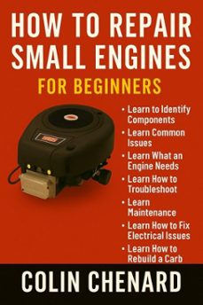 HOW TO REPAIR SMALL ENGINES FOR BEGINNERS | Casa del Libro
