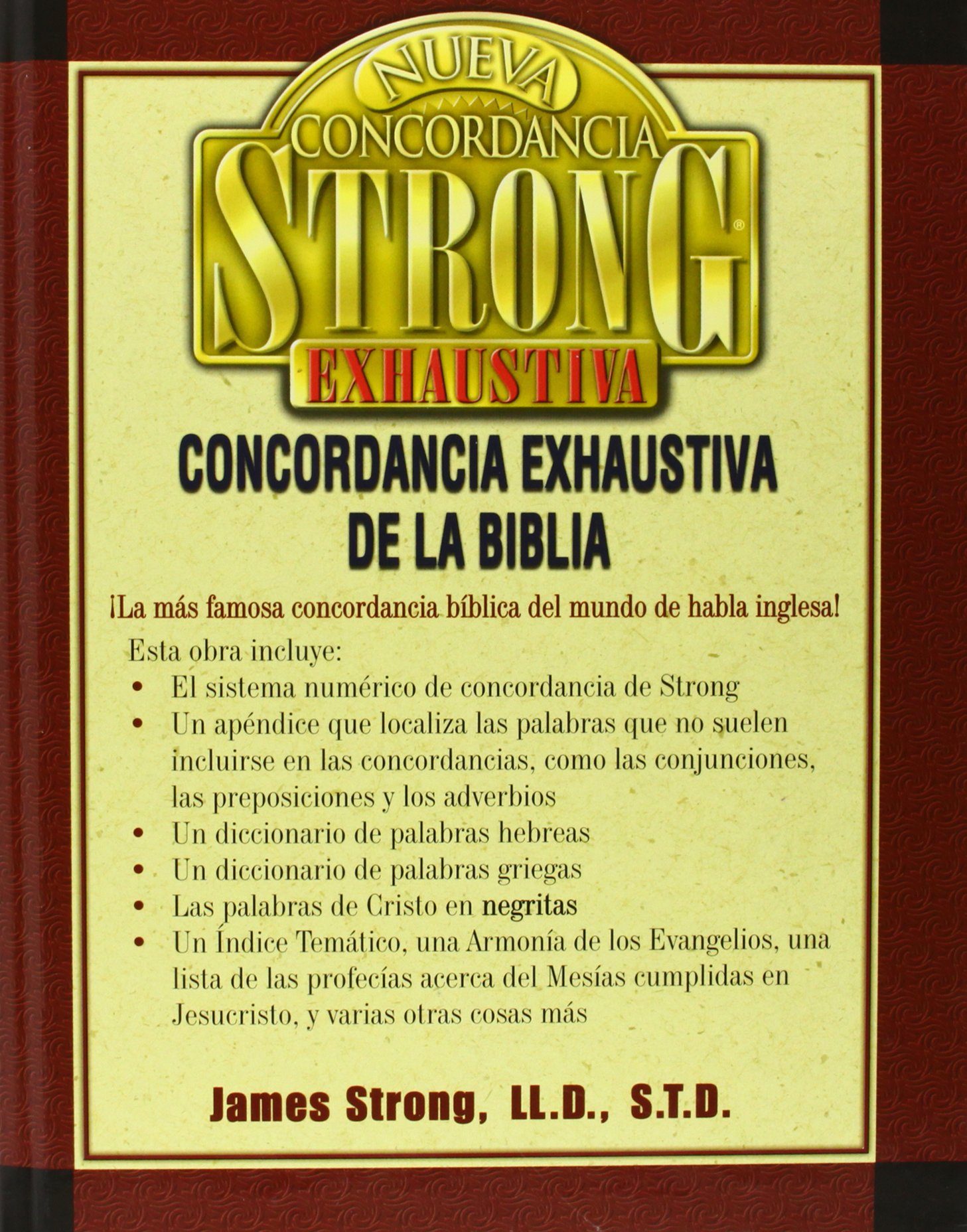 NUEVA CONCORDANCIA STRONG EXHAUSTIVA DE LA BIBLIA | JAMES STRONG ...