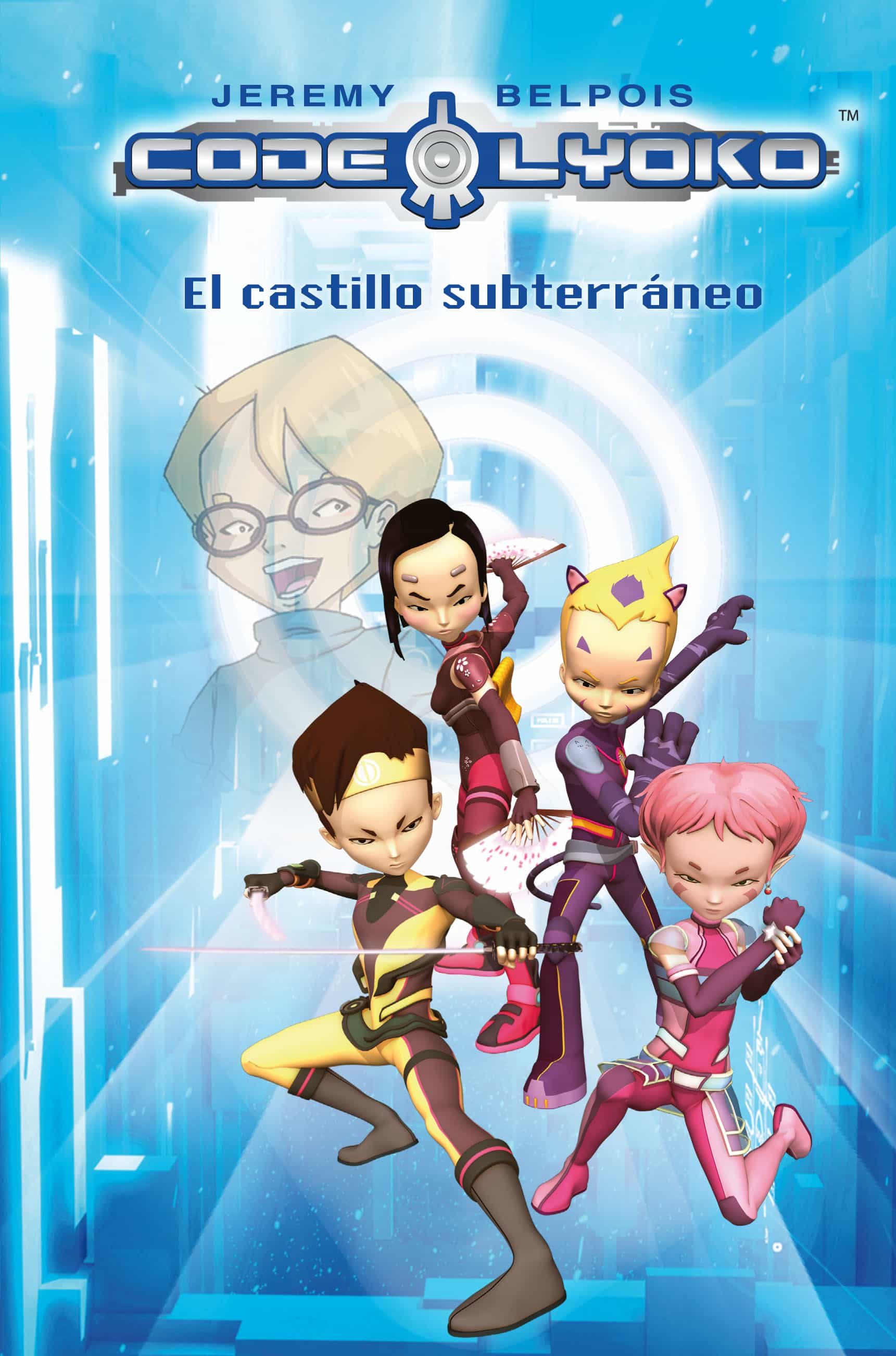 CODIGO LYOKO 1: EL CASTILLO SUBTERRANEO | VV.AA. | Comprar libro 9788420405827