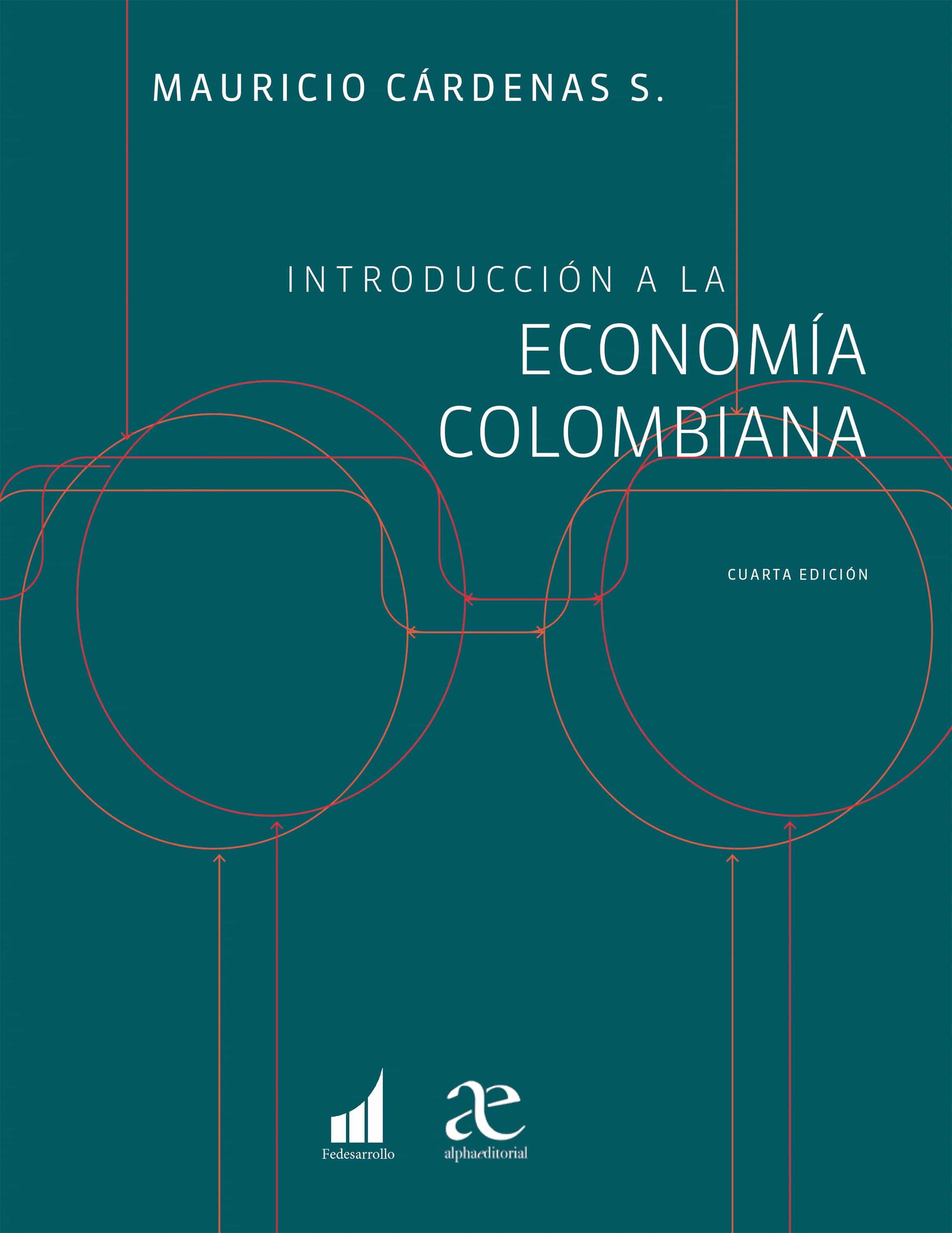 INTRODUCCIÓN A LA ECONOMÍA COLOMBIANA EBOOK | MAURICIO CARDENAS | Casa del Libro Colombia