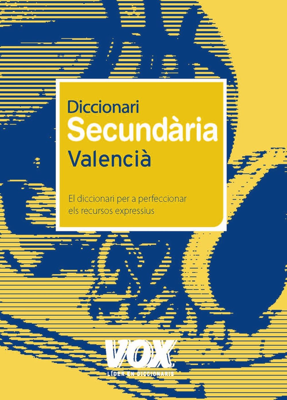 DICCIONARI SECUNDARIA VALENCIA: EL DICCIONARI PER A PERFECCIONAR ELS ...
