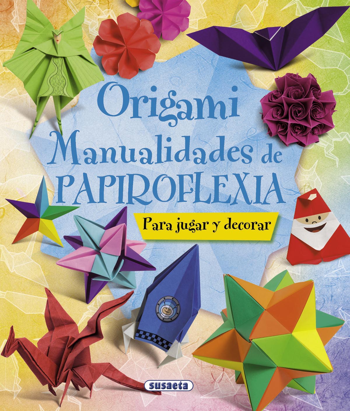 ORIGAMI: MANUALIDADES DE PAPIROFLEXIA | VV.AA. | Comprar libro ...