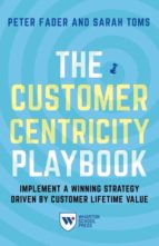 THE CUSTOMER CENTRICITY PLAYBOOK | | University of Pennsylvania Press ...
