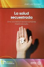 LA SALUD SECUESTRADA | JOSE LUIS SABATER | Casa del Libro