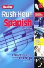 RUSH HOUR SPANISH (CD) con ISBN 9789812462107 | Casa del Libro