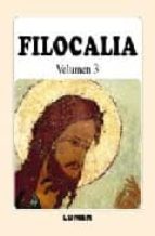 FILOCALIA Nº 3 | Varios autores | Casa del Libro
