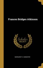 FRANCES BRIDGES ATKINSON | | Wentworth Press | Casa del Libro