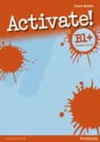 ACTIVATE! B1+ TEACHER'S BOOK | | Pearson Educación | Casa del Libro