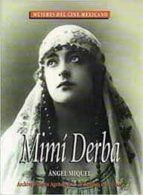MIMÍ DERBA. (MUJERES DEL CINE MEXICANO) | ANGEL MIQUEL | UNIVERSIDAD ...