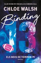 Binding 13 (Els nois de Tommen 1) | Chloe Walsh | MONTENA | Casa del Libro