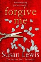 FORGIVE ME | SUSAN LEWIS | HARPERCOLLINS PUB. | Casa del Libro Colombia