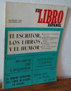 EL LIBRO ESPAÑOL, TOMO XV, NÚM. 166. OCTUBRE, 1971. EL ESCRITOR, LOS LIBROS Y EL HUMOR | | No ...