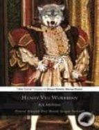 HENRY VIII: WOLFMAN | | HODDER & STOUGHTON | Casa del Libro