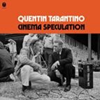 CINEMA SPECULATION | Quentin Tarantino | Casa del Libro