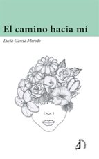 EL CAMINO HACIA MI | | Talón de Aquiles | Casa del Libro