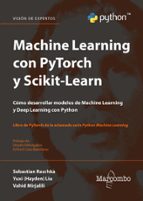 MACHINE LEARNING CON PYTORCH Y SCIKIT-LEARN | Varios autores | Casa del Libro