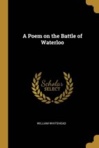 A POEM ON THE BATTLE OF WATERLOO | | Wentworth Press | Casa del Libro