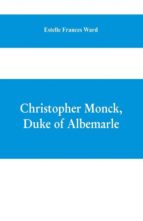 CHRISTOPHER MONCK DUKE OF ALBEMARLE | | Alpha Editions | Casa del Libro