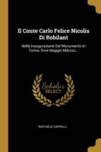 IL CONTE CARLO FELICE NICOLIS DI ROBILANT | | Wentworth Press | Casa ...