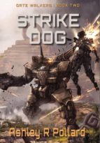 STRIKE DOG | | Ashley R Pollard | Casa del Libro
