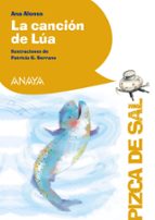 LA CANCION DE LUA | Ana Alonso | Casa del Libro