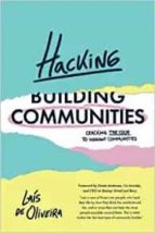 HACKING COMMUNITIES: CRACKING THE CODE TO VIBRANT COMMUNITIES | | Casa ...