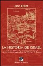 LA HISTORIA DE ISRAEL | John Bright | Casa del Libro