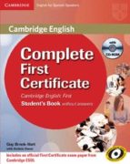 COMPLETE FIRST CERTIFICATE: STUDENT S BOOK AND WITHOUT ANSWERS AND WITH ...