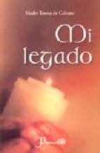 MI LEGADO | Beata - Teresa de Calcuta - Madre | LECTORUM (L.D. BOOKS) | Casa del Libro Colombia