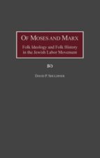 OF MOSES AND MARX | | J F Bergin & Garvey | Casa del Libro
