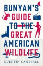BUNYANS GUIDE TO THE GREAT AMERICAN WILDLIFE | | Acorn Independent ...