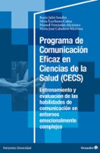 PROGRAMA DE COMUNICACIÓN EFICAZ EN CIENCIAS DE LA SALUD (CECS) | Varios autores | Casa del Libro