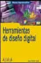 HERRAMIENTAS DE DISEÑO DIGITAL (MANUALES IMPRESCINDIBLES) | ANNA XAMBO ...