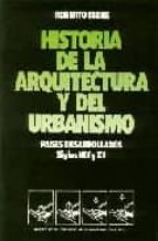 HISTORIA DE LA ARQUITECTURA Y DEL URBANISMO | ROBERTO SEGRE | Casa del ...