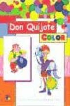 DON QUIJOTE COLOR: PENSANDO EN UNA DESIGUAL PELEA | VV.AA. | LIBRO ...