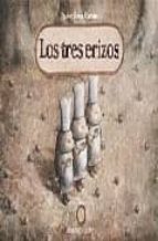 LOS TRES ERIZOS: PANTOMIMA EN DOS ACTOS | Javier Sáez Castán | Segunda ...