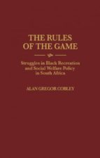 RULES OF THE GAME | | Greenwood Press | Casa del Libro