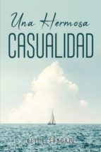 UNA HERMOSA CASUALIDAD | | Keila Sanchez | Casa del Libro