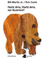 HARTZ ARRE, HARTZ ARRE, ZER IKUSMIRA? | Bill Martin | Casa del Libro