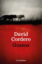 Gossos | David Cordero | La Campana | Casa del Libro Colombia