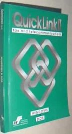 QUICKLINK II. FAX Y TELECOMUNICATIOS. WINDOWS DOS | Anónimo | No especificada | Casa del Libro