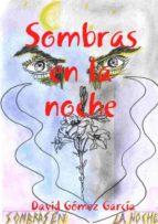 SOMBRAS EN LA NOCHE | | Lulu Press | Casa del Libro
