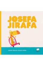 JOSEFA JIRAFA | | La Maleta Ediciones | Casa del Libro Colombia