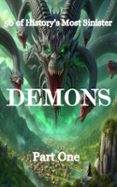 50 OF HISTORY'S MOST SINISTER DEMONS - PART ONE | Casa del Libro