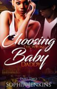 CHOOSING THE WRONG BABY DADDY 2 | Casa del Libro
